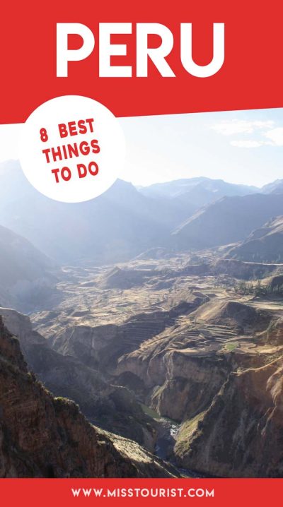 8 UNMISSABLE Things to Do in Peru