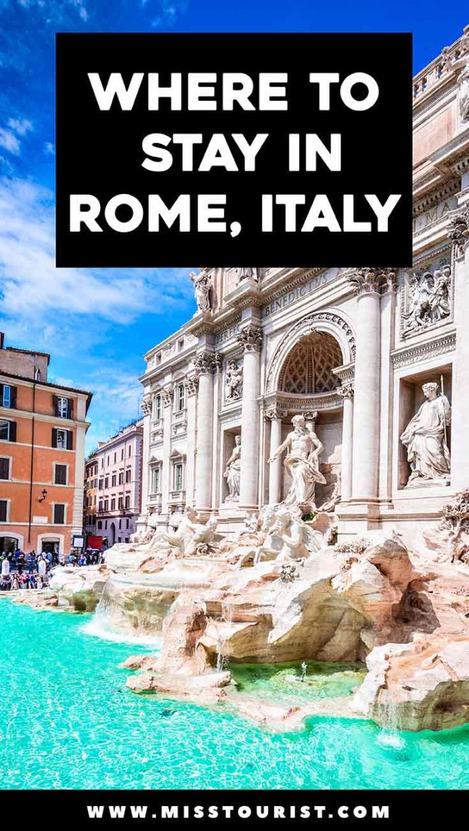 Where to stay in Rome - Best Areas and Hotels (With Prices!)
