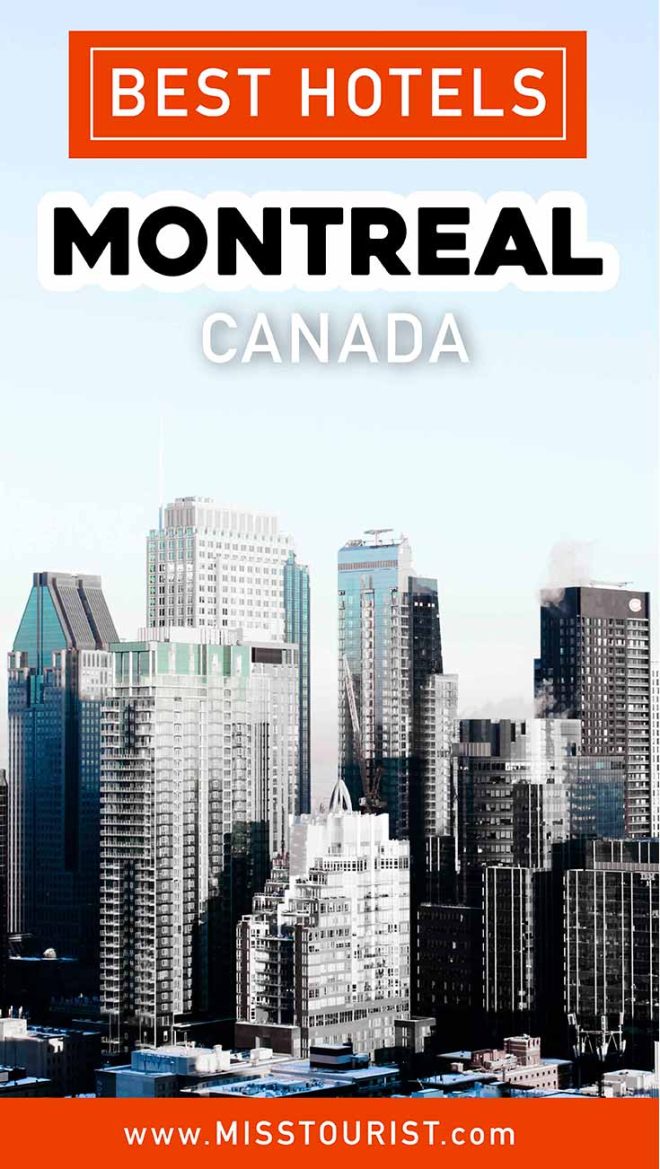 Where to Stay in Montreal - 6 Best Areas (from 5* to Budget)