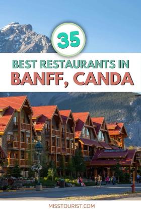 35 Best Restaurants in Banff - Top Places to Eat and Drink