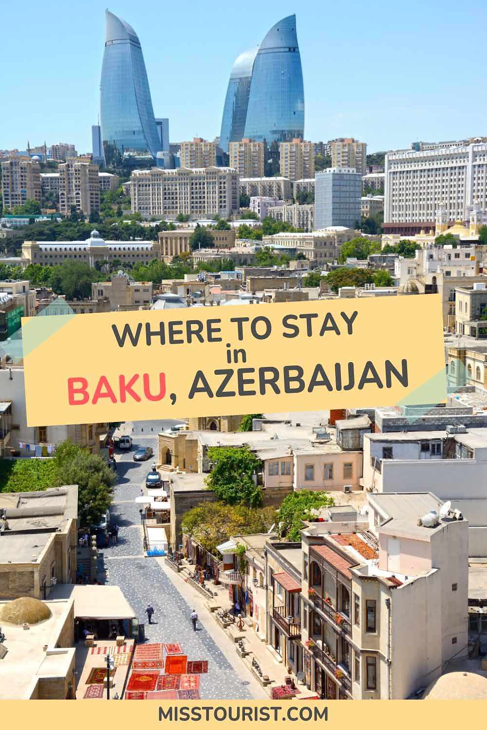 Where to Stay in Baku - showbizztoday