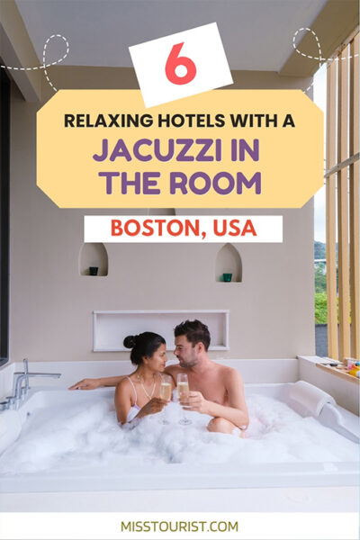 6 Relaxing Hotels with a Jacuzzi in the Room in Boston!