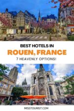 7 Best Hotels in Rouen → Luxury & Budget Options!