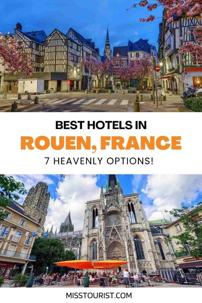 7 Best Hotels in Rouen → Luxury & Budget Options!